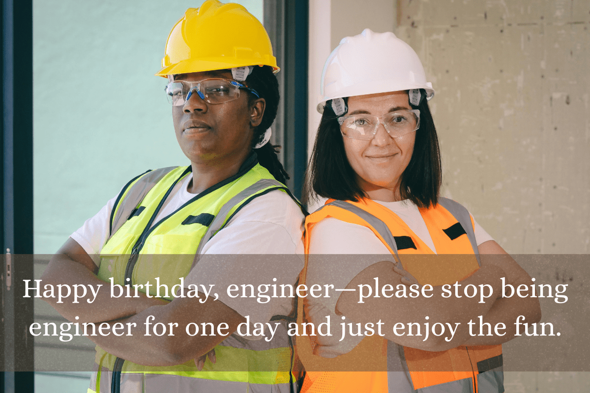 150+Top-Rated Birthday Wishes for Engineers: Innovative & Funny ...